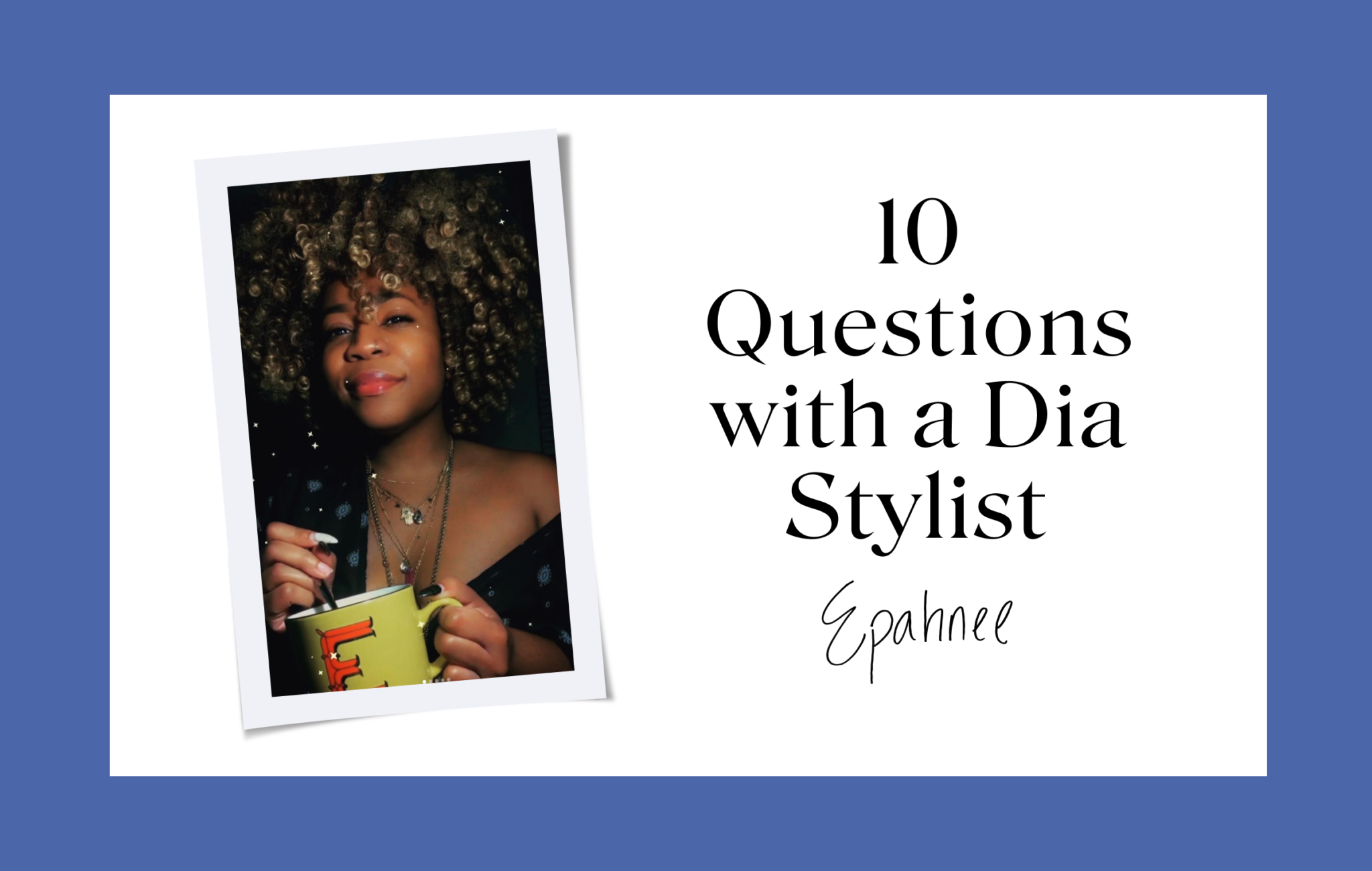 10 Questions with a Dia Stylist| Dia & Co